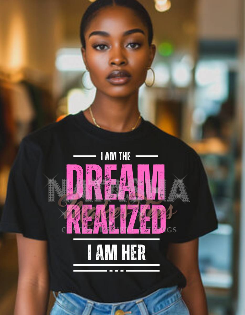 Dream Realized - HER! – Natasha Makes Tees